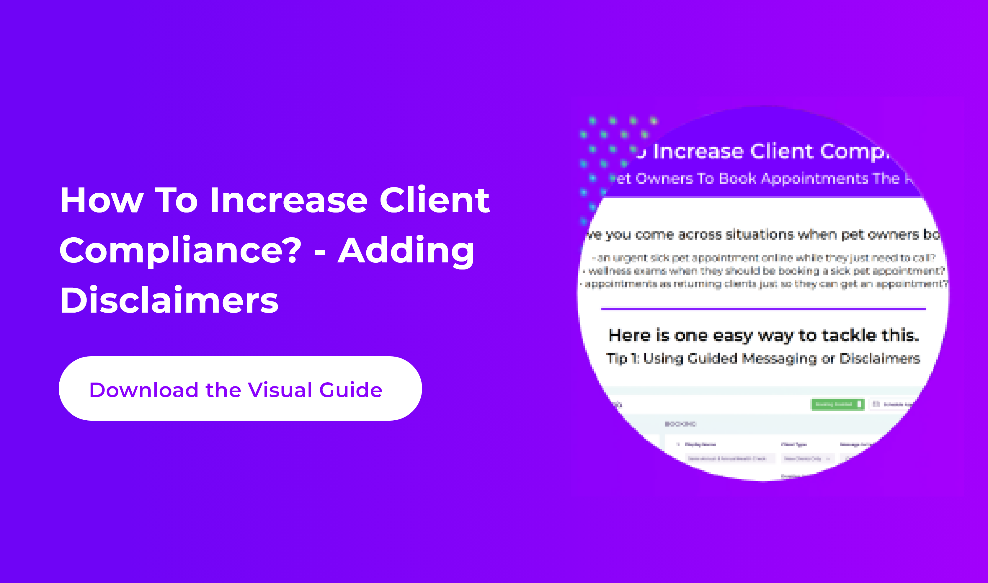 How To Increase Client Compliance? - Adding Disclaimers